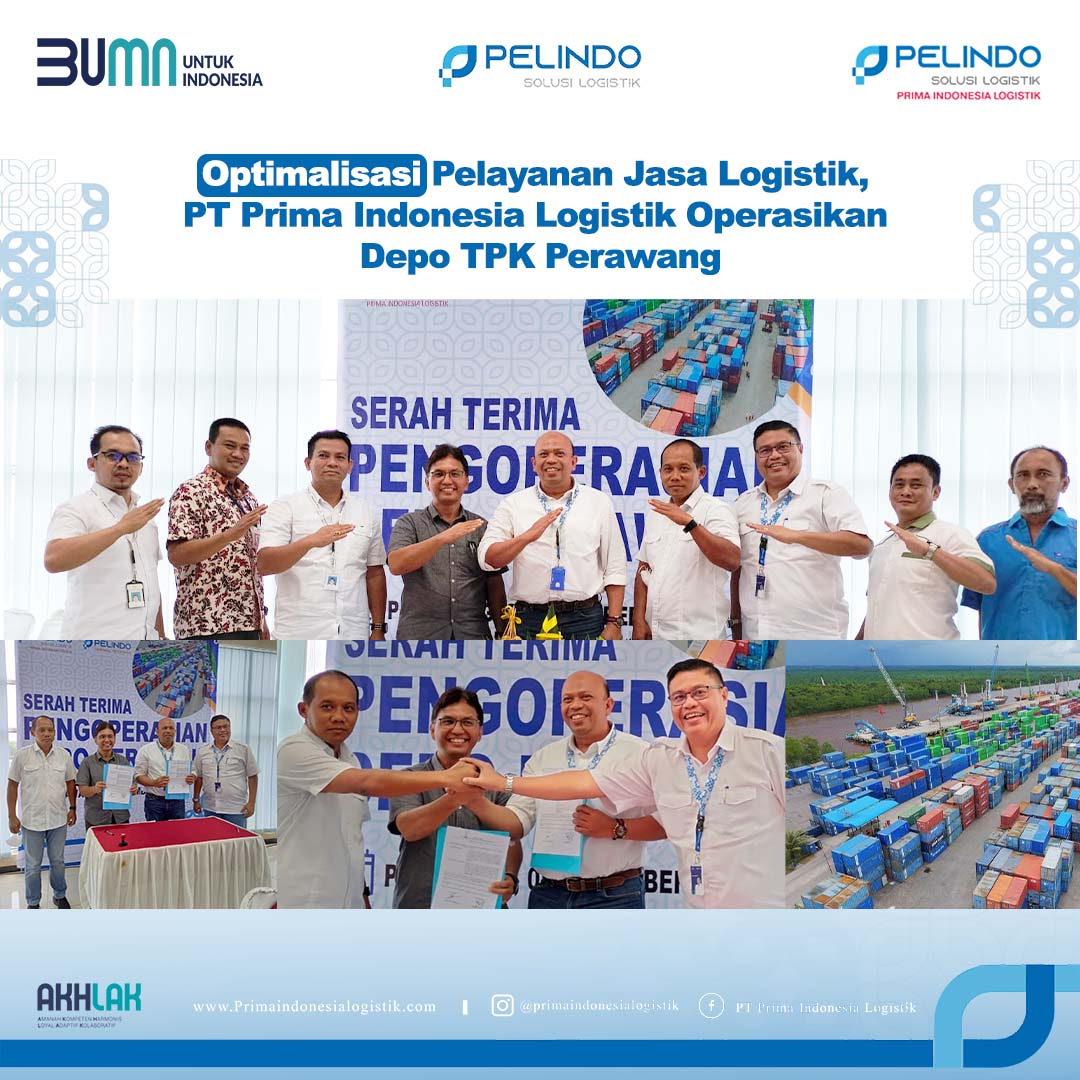 Optimalisasi Pelayanan Jasa Logistik, PT PIL Operasikan Depo TPK ...